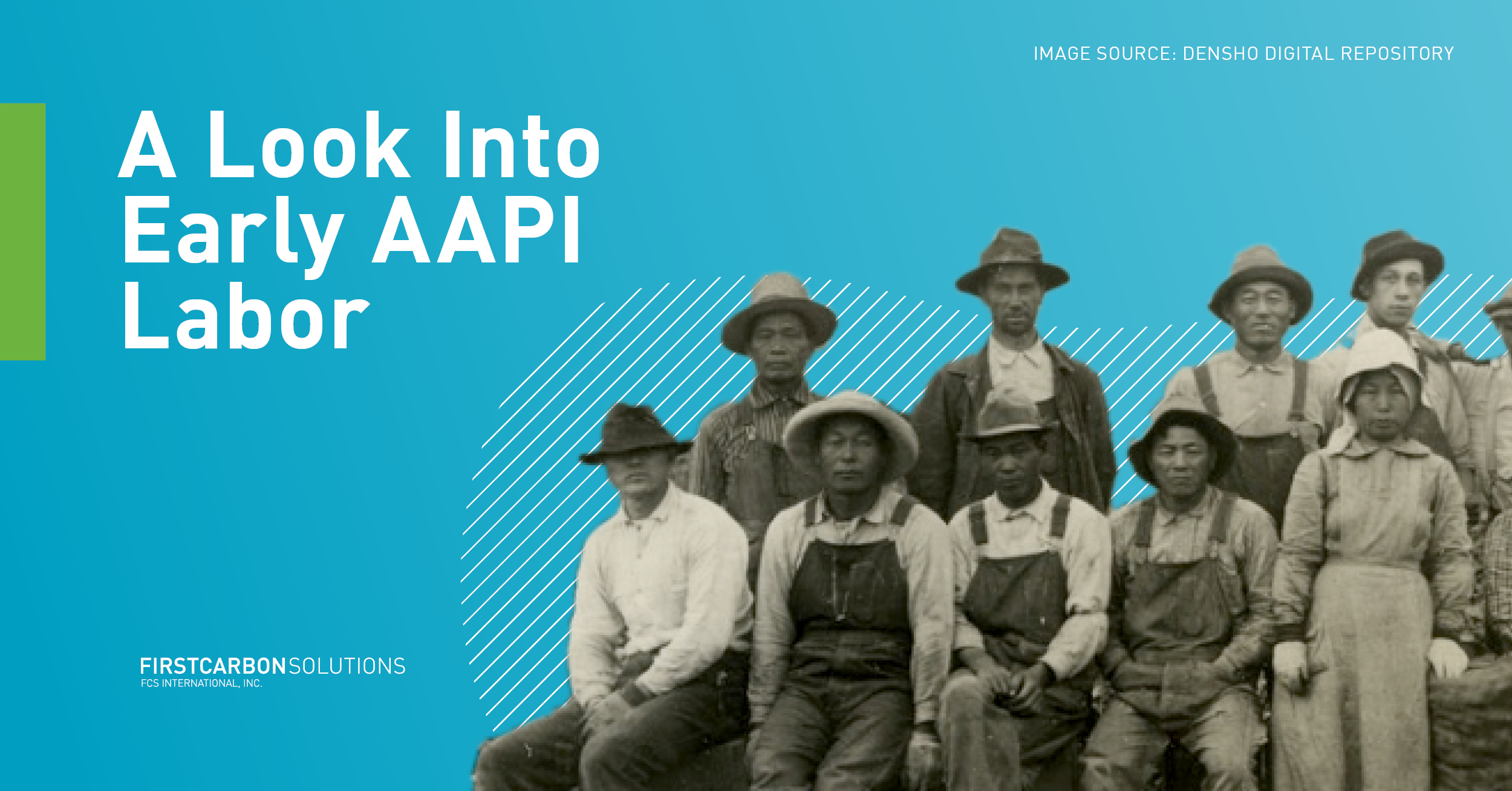 A Look into Early AAPI Labor - FirstCarbon Solutions