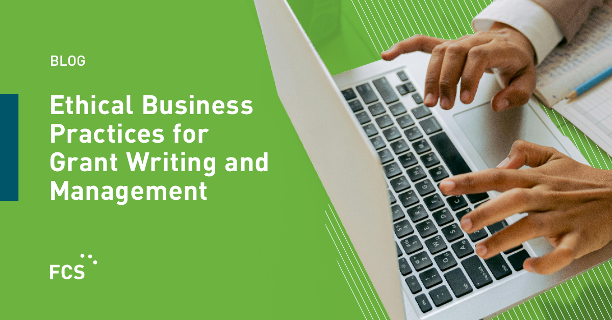 Ethical Business Practices for Grant Wri - FirstCarbon Solutions