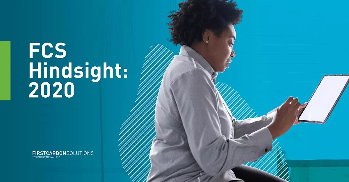 FCS Hindsight: 2020 - FirstCarbon Solutions